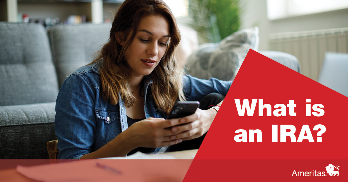 What is an IRA? - Ameritas