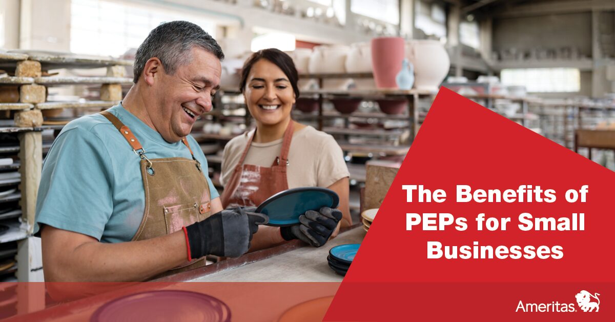 The Benefits of PEPs for Small Businesses - Ameritas